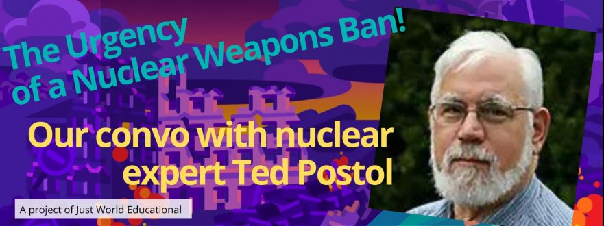 Urgency of a Nuclear Weapons Ban, Learning Hub - Just World Educational